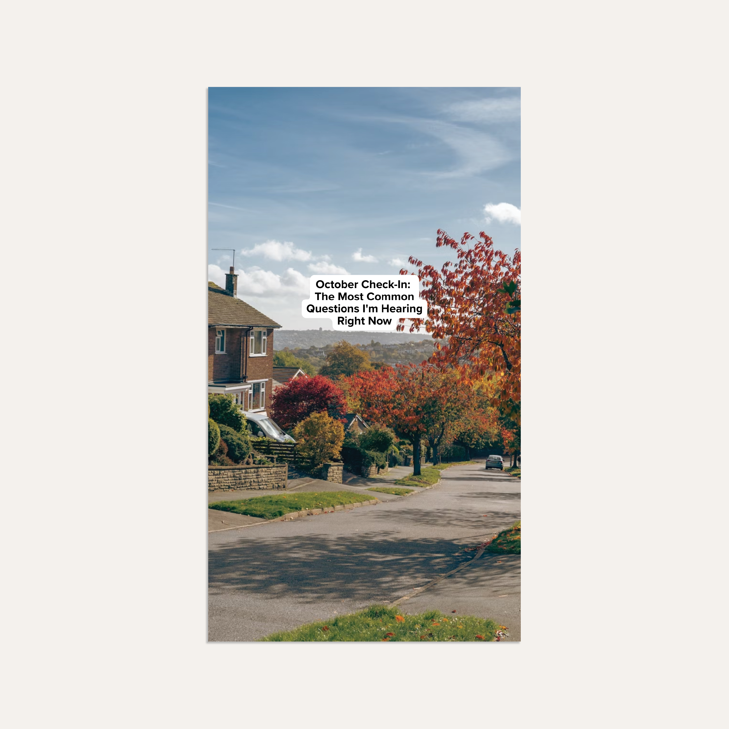October Check-In: The Most Common Questions I'm Hearing Right Now – The ...